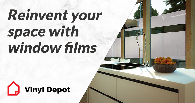 How to Reinvent Your Space with Window Films | Guide – Vinyl Depot UK
